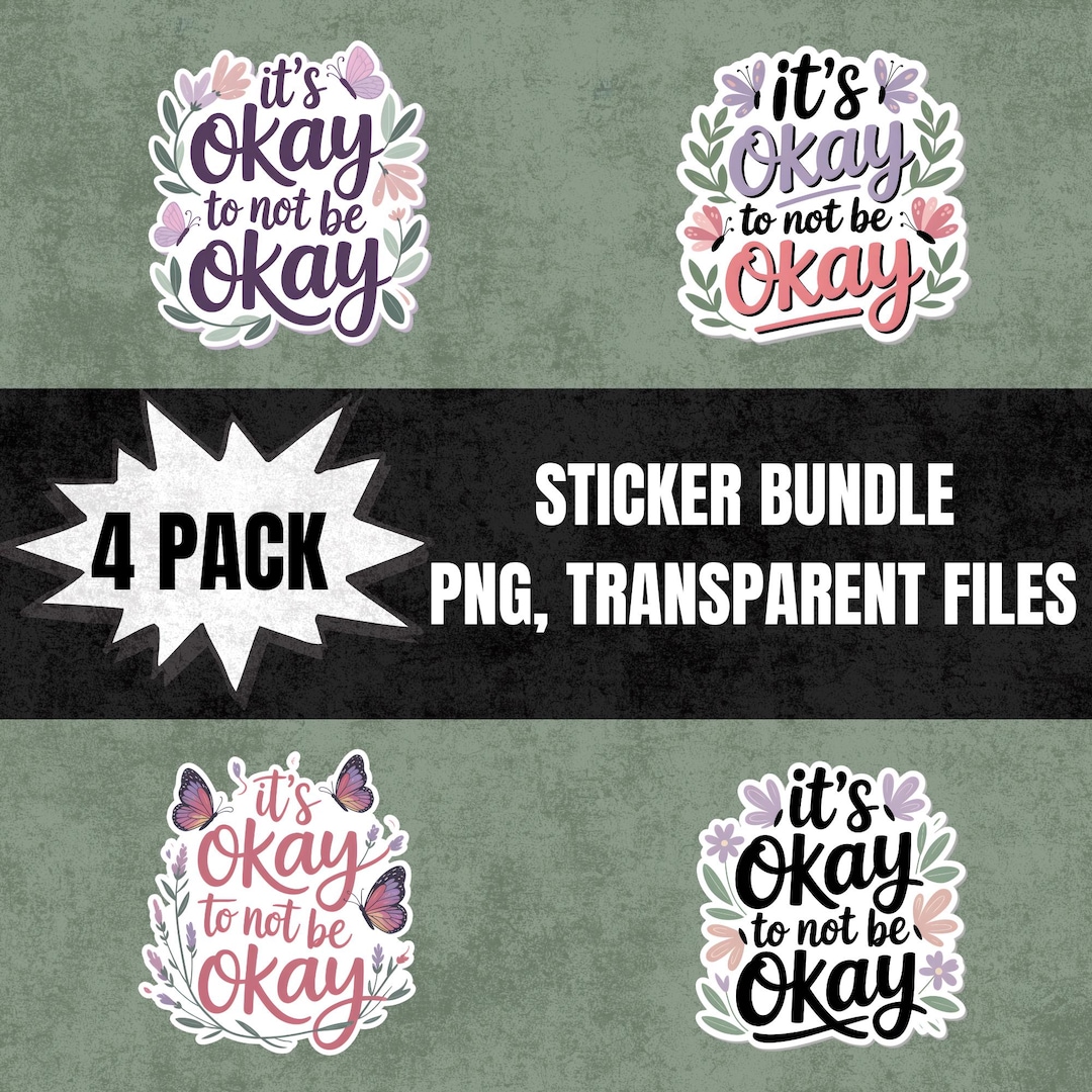 It's Okay to Not Be Okay Sticker | Grief Affirmation PNG | Self-care ...
