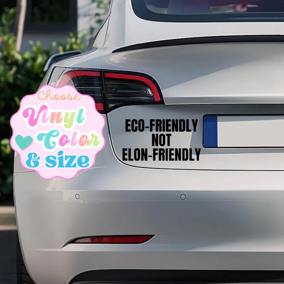 Eco-friendly Anti-elon Tesla Bumper Stickers: Liberal Car Decals for ...