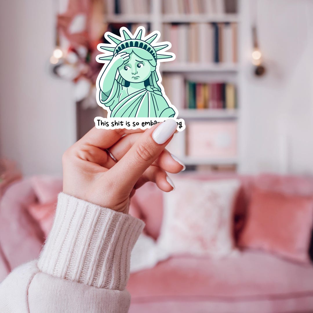 This is so Embarrassing Sticker – Statue of Liberty Anti-trump Vinyl ...