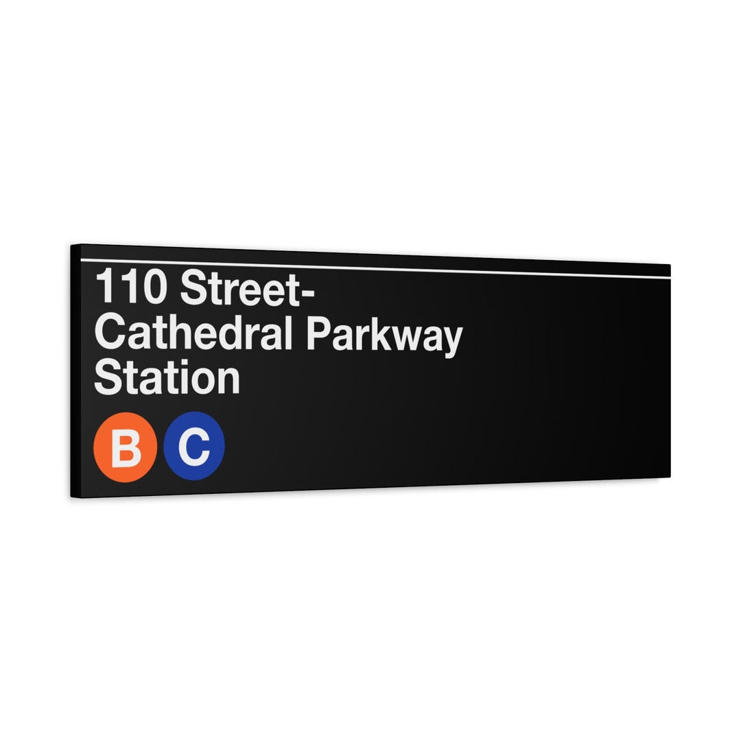 110 Street - Cathedral Parkway Station Subway Sign - B/C Train, 12" X ...