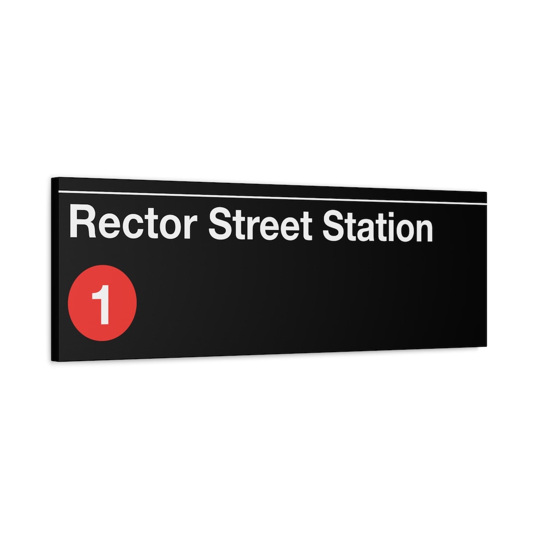 Rector Street Station Subway Entrance Sign - 1 Train, 12" X 36" Matte ...