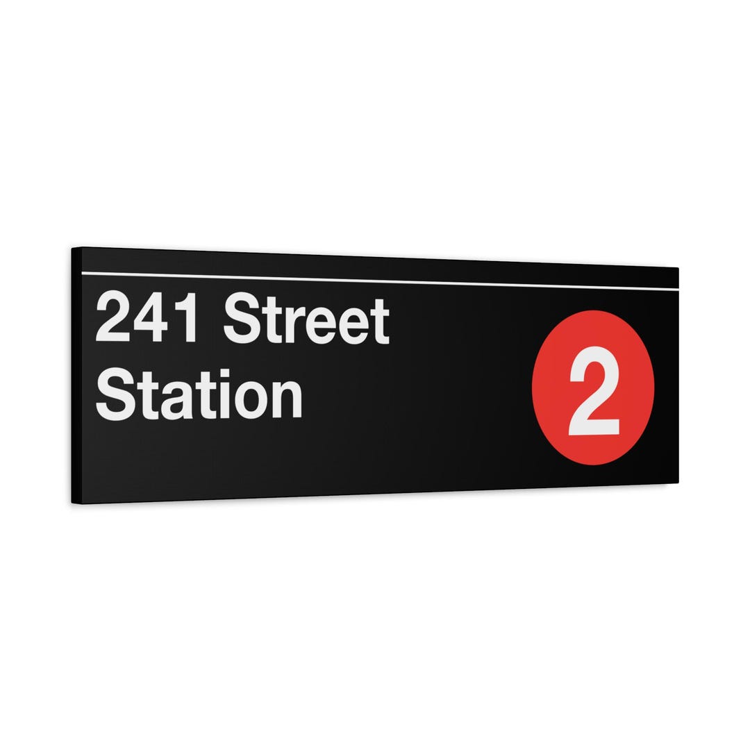 241 Street Station Subway Entrance Sign - 2 Train, 12" X 36" Matte ...