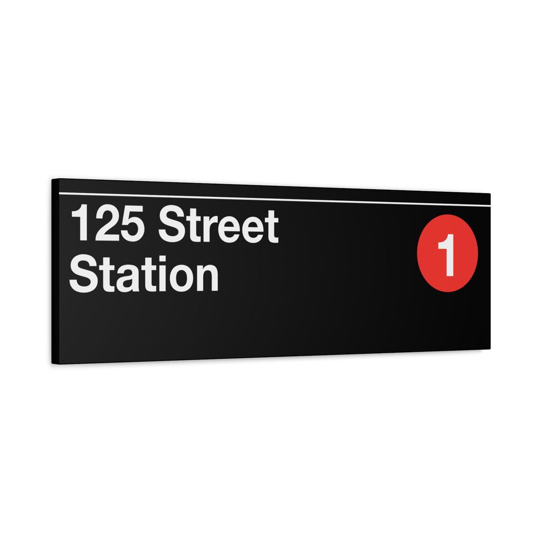 125 Street Station Subway Sign - 12" X 36" Matte Canvas Art, 1 Train ...