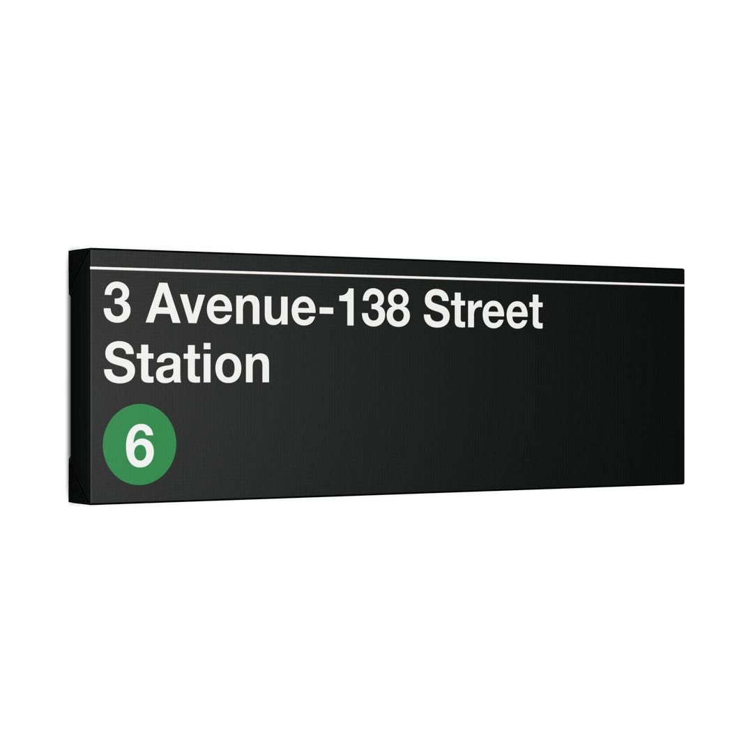 3 Avenue-138 Street Station 6 Train | Canvas Subway Entrance Sign | NYC ...