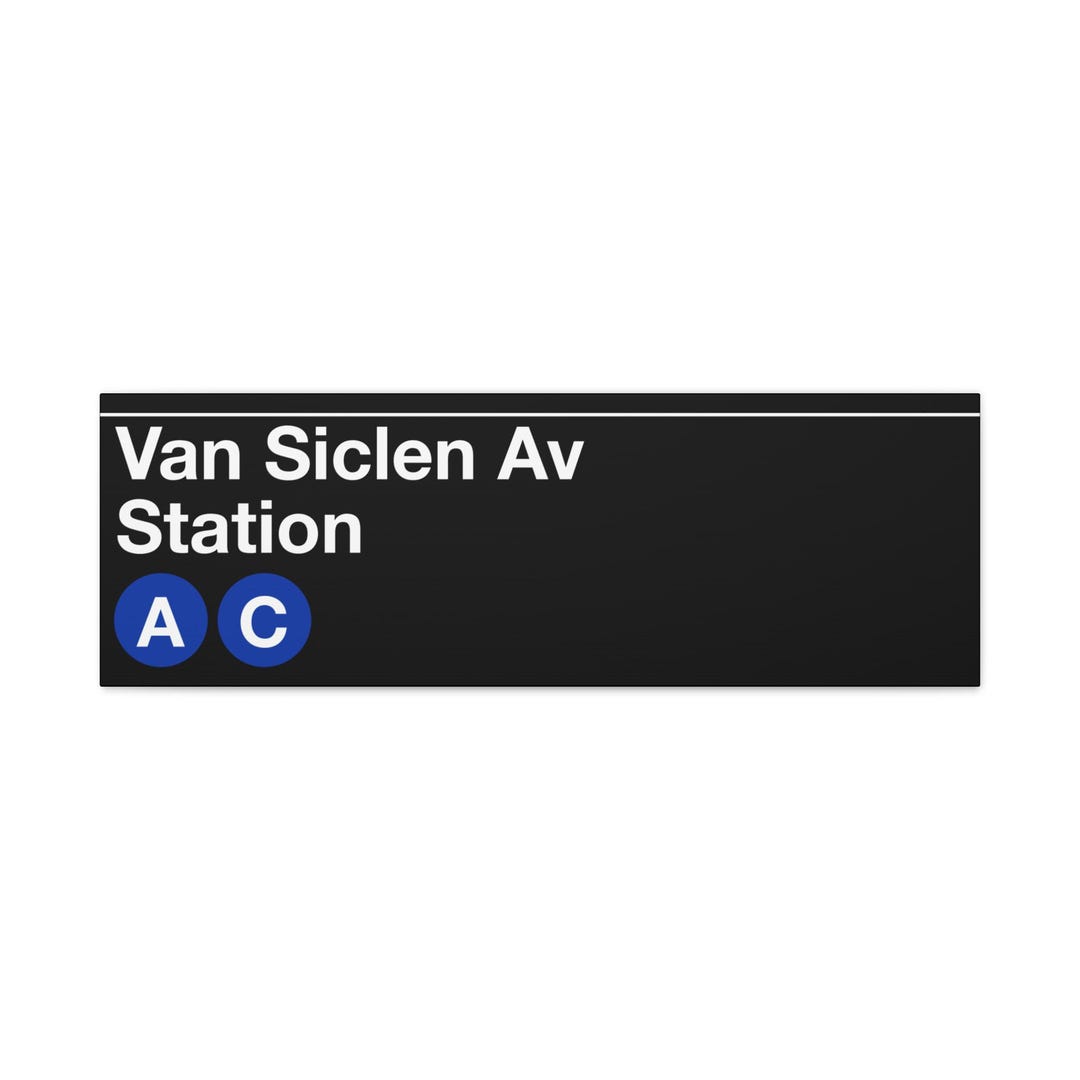 Van Siclen Av Station Subway Sign - A/E Train, 12" X 36" Matte Canvas ...