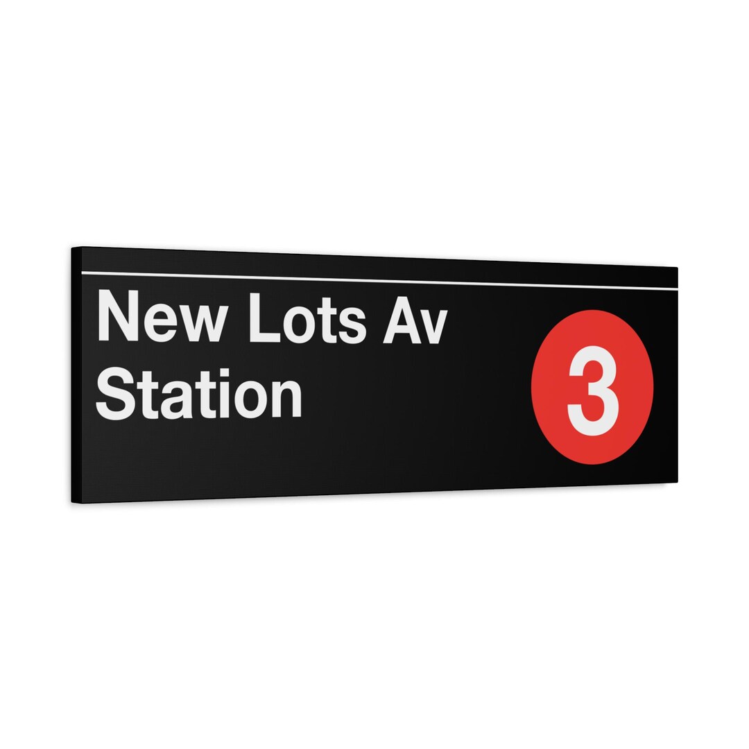 New Lots Av Station Subway Entrance Sign - 3 Train, 12" X 36" Matte ...