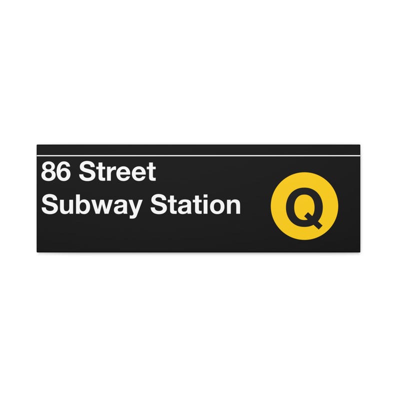 86 Street Subway Station Sign - Q Train, 12" X 36" Matte Canvas Art ...