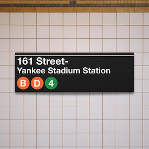 161 Street Yankee Stadium Station Subway Sign - B/D/4 Train - Matte ...