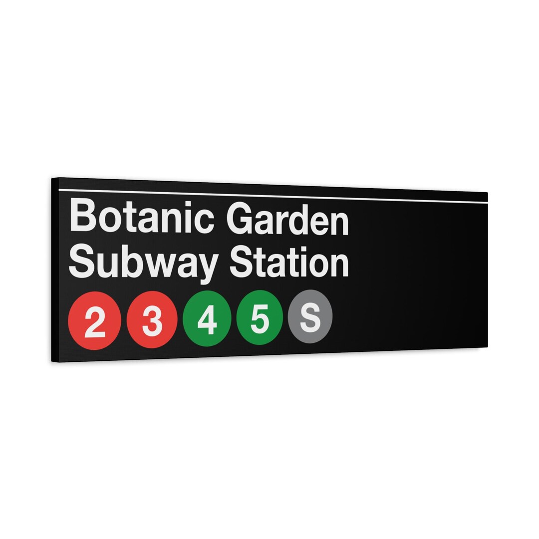 Botanic Garden Subway Sign - Matte Canvas Art Piece 12"x36", New York ...