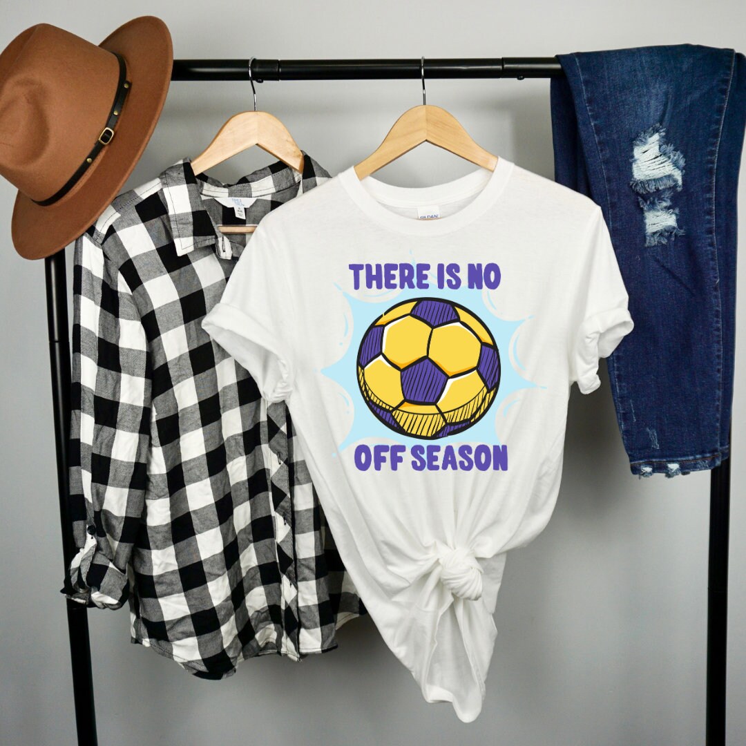 There is No off Season Soccer PNG for Sublimation - Etsy