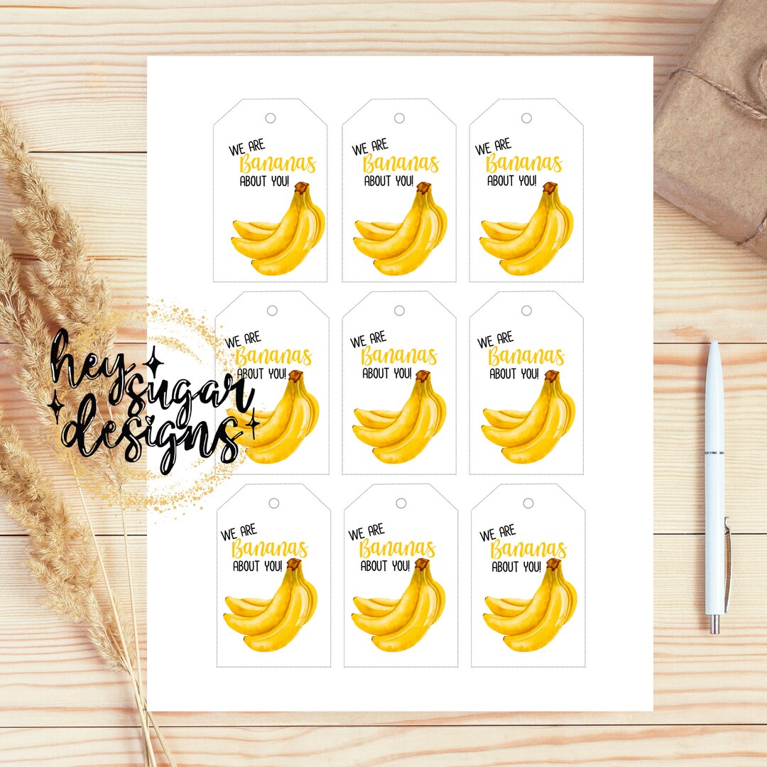 We Are Bananas About You Printable Gift Tags - Etsy Australia