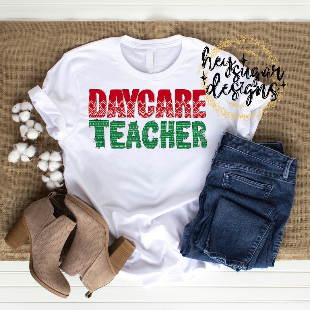 Daycare Teacher Christmas Sweater PNG for Sublimation | Screenprint ...