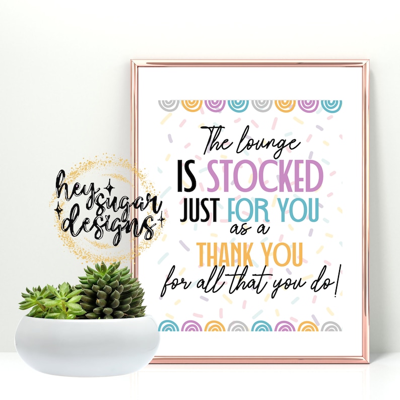 The Lounge is Stocked Just for You Employee Appreciation Printable Sign ...