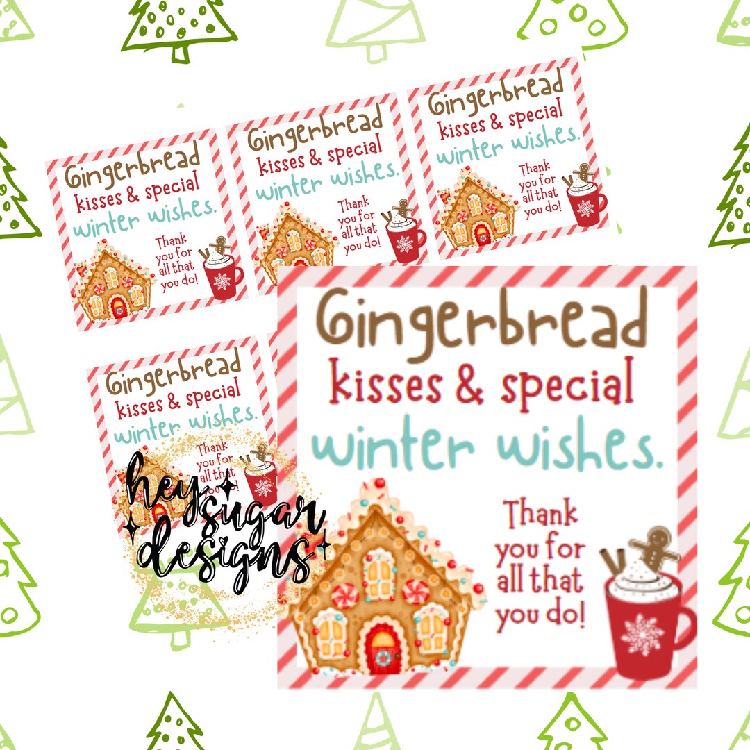 Gingerbread Kisses and Special Winter Wishes Thank You Gift Tags ...