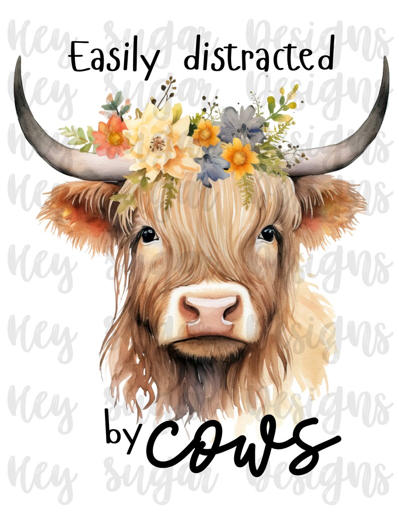 Easily Distracted by Cows PNG for Sublimation Screenprint DTF Highland ... Easily Distracted by Cows PNG for Sublimation Screenprint DTF Highland ...