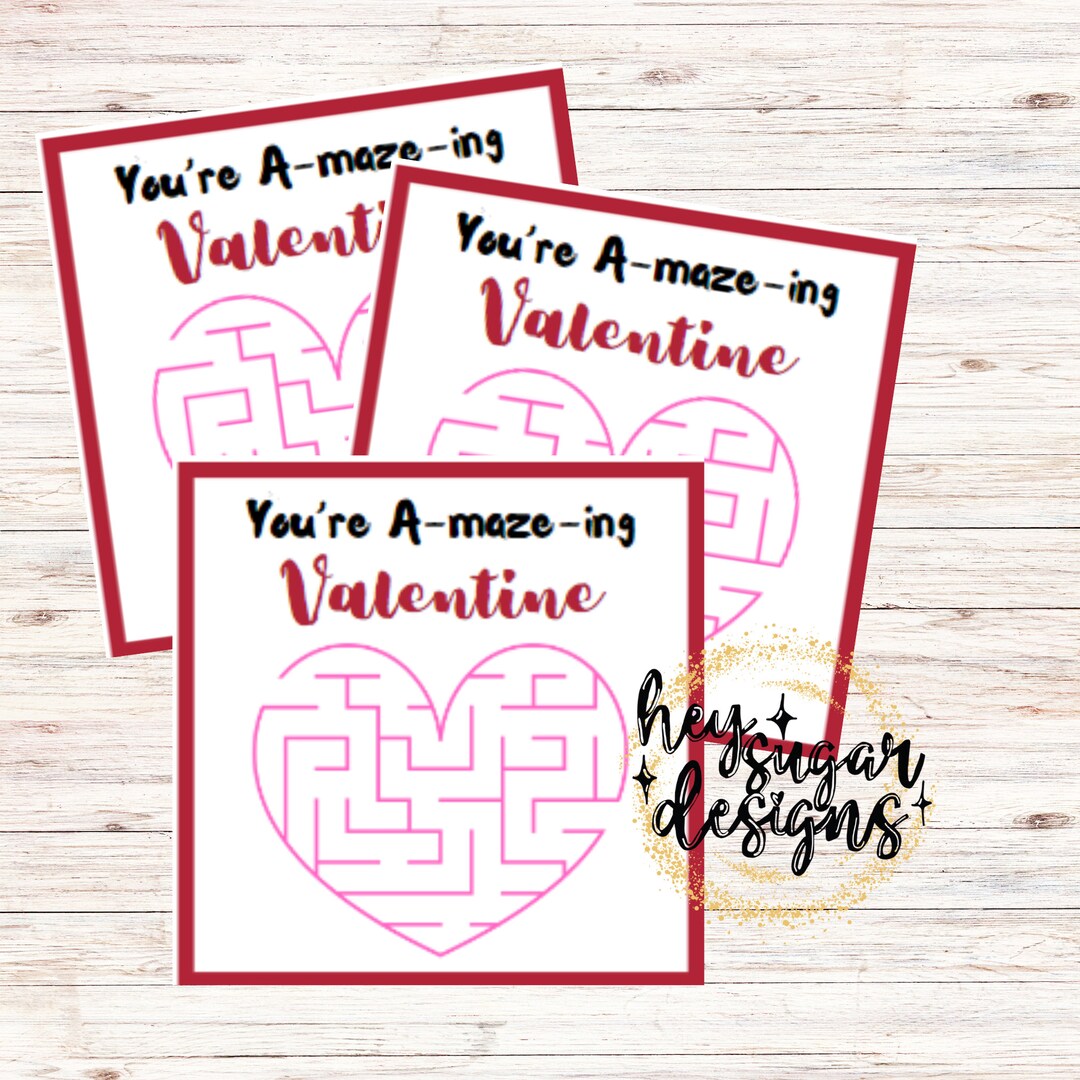 You're A-maze-ing Valentine Printable Valentine Cards With Maze ...