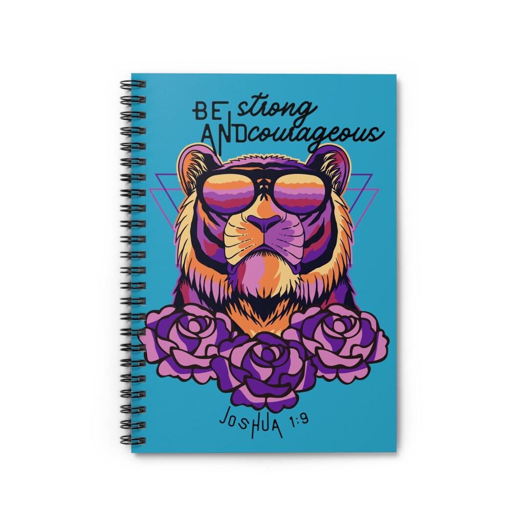 Be Strong and Courageous Retro Tiger Joshua 1:9 Bible Verse Spiral ...
