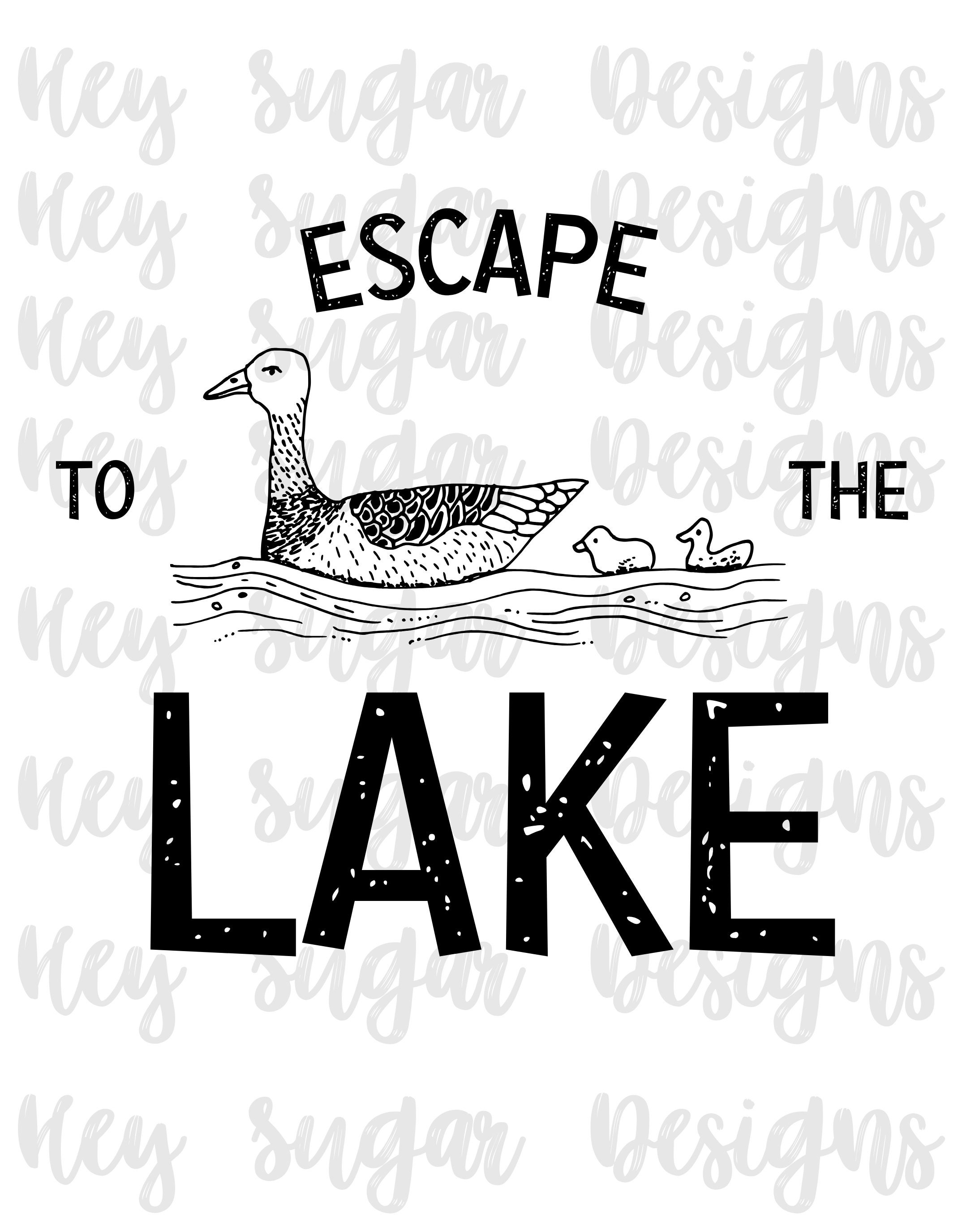 Escape to the Lake PNG for Sublimation Screenprint One - Etsy