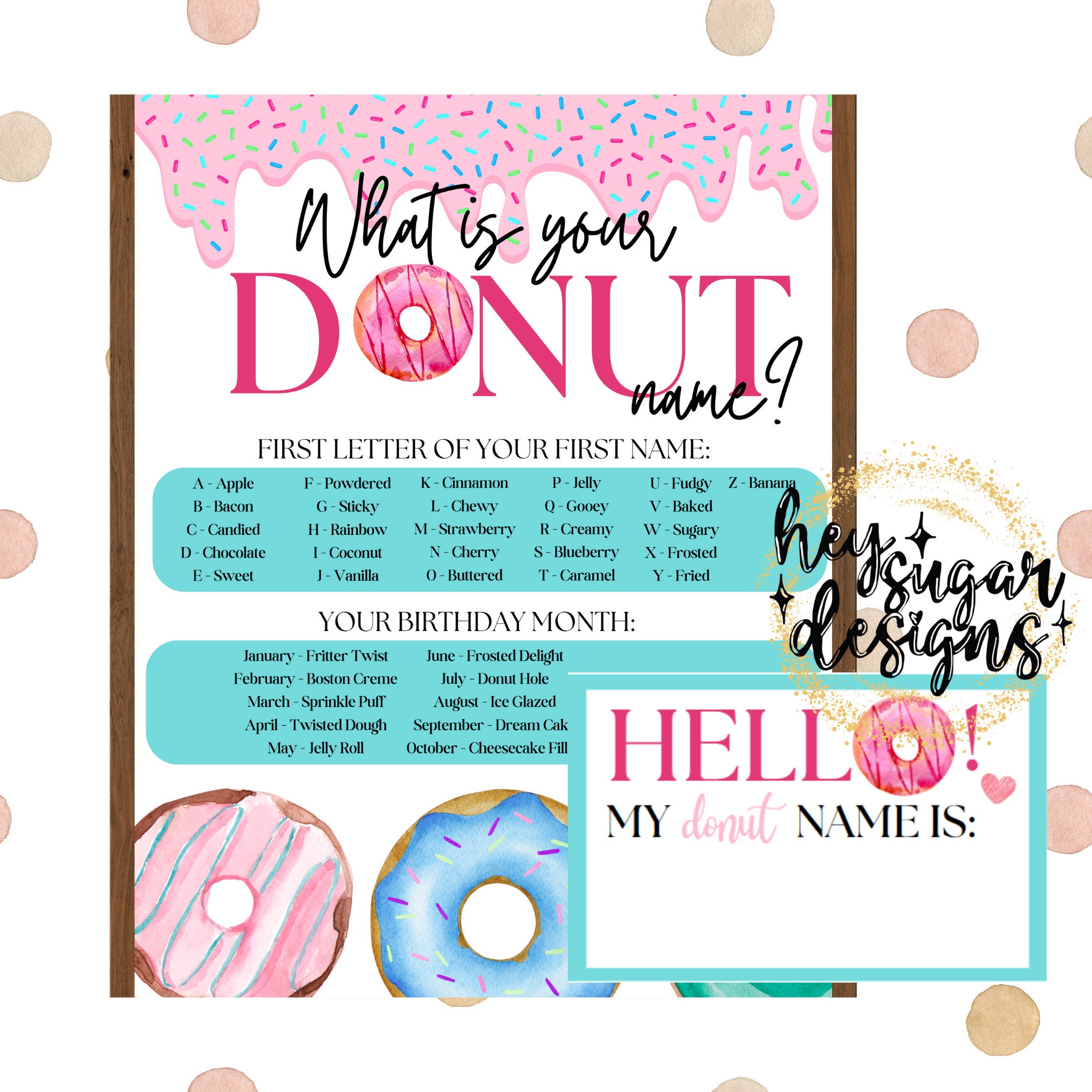 Donut Name Sign Printable | Whats Your Donut Name | Sweet One Donut ...