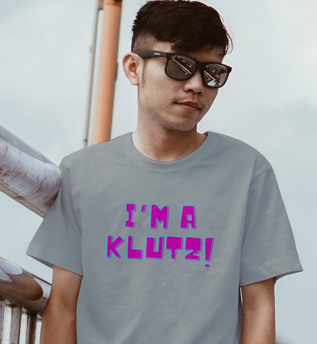Funny Yiddish Slogan: I'm A Klutz T-shirt, Jewish Humour T-shirt ...