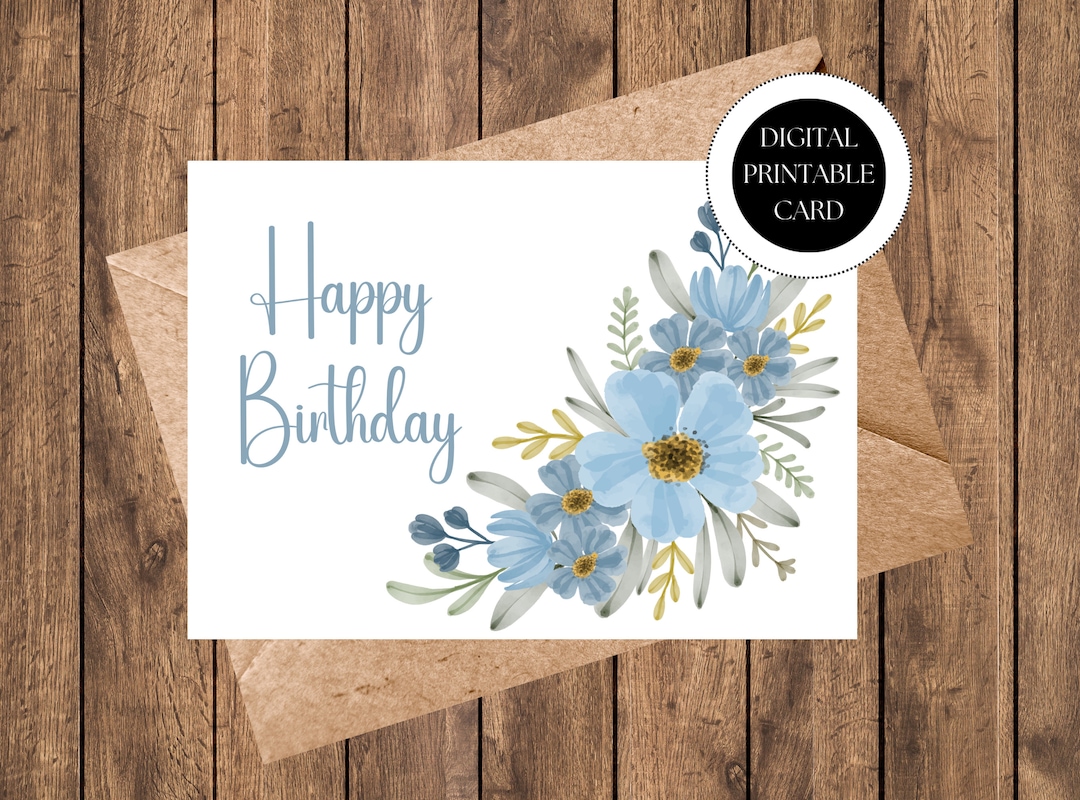 Printable Birthday Card Blue Floral Birthday Card Printable - Etsy