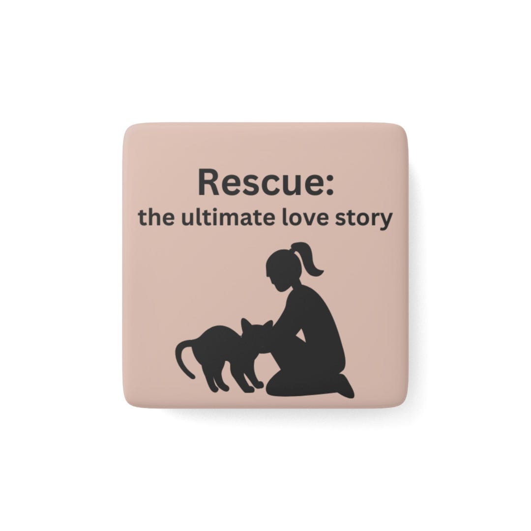 Rescue Love Story Magnet, Perfect for Cat Lovers, Pet Adoption Awareness, Kitchen Decor, Gift ...
