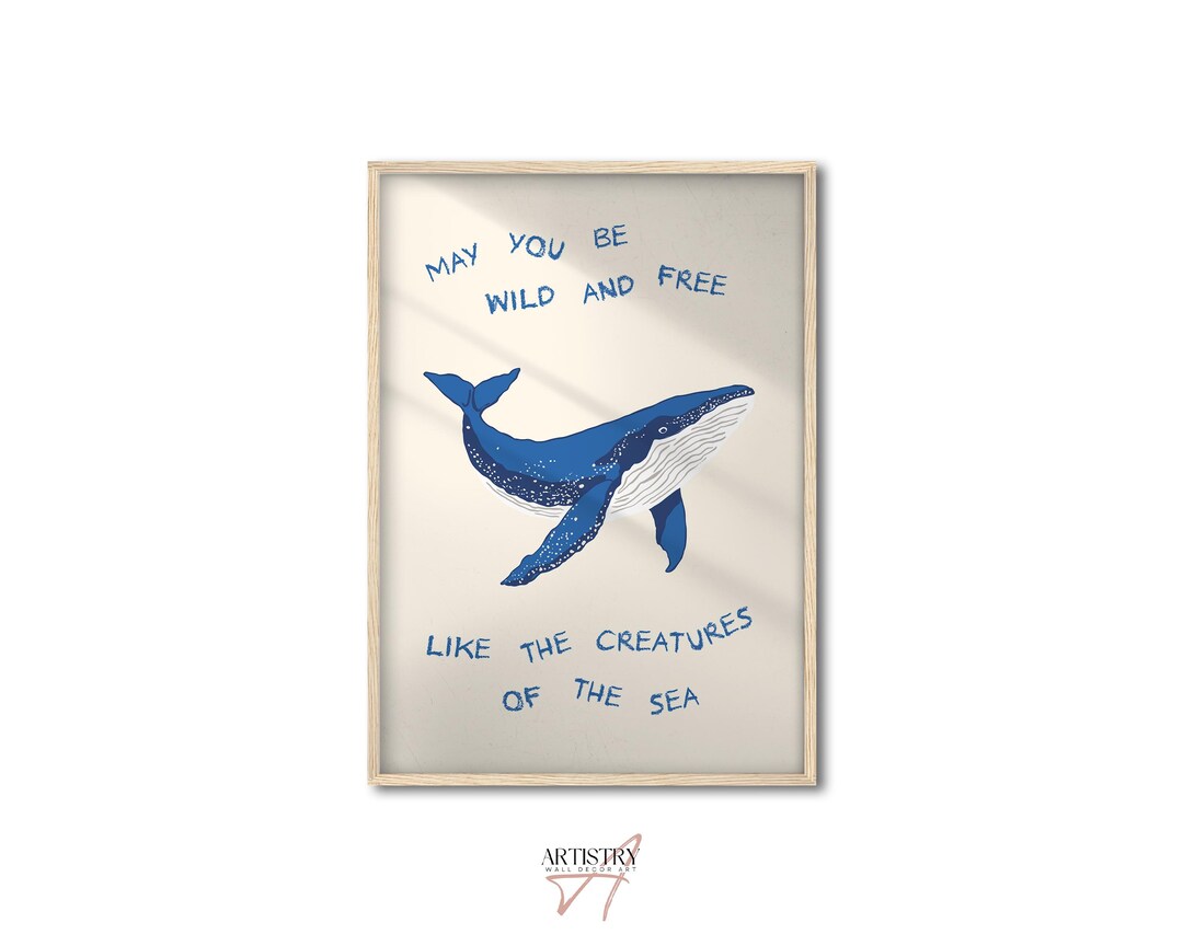 Whale Print • Inspirational Quotes Poster • Bedroom Wall Decor • Sea ...