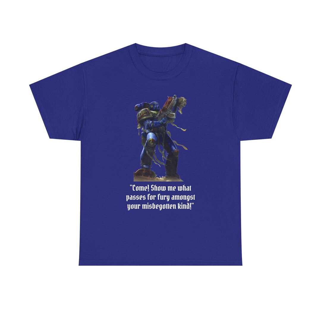 Ultramarines Tee III, Warhammer 40k Space Marine Shirt, 'show Me Your ...
