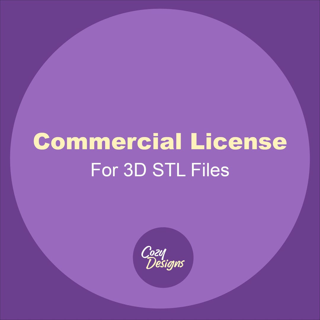 Commercial License for 3D STL Model Files by Cozydesigns3d – Sell ...