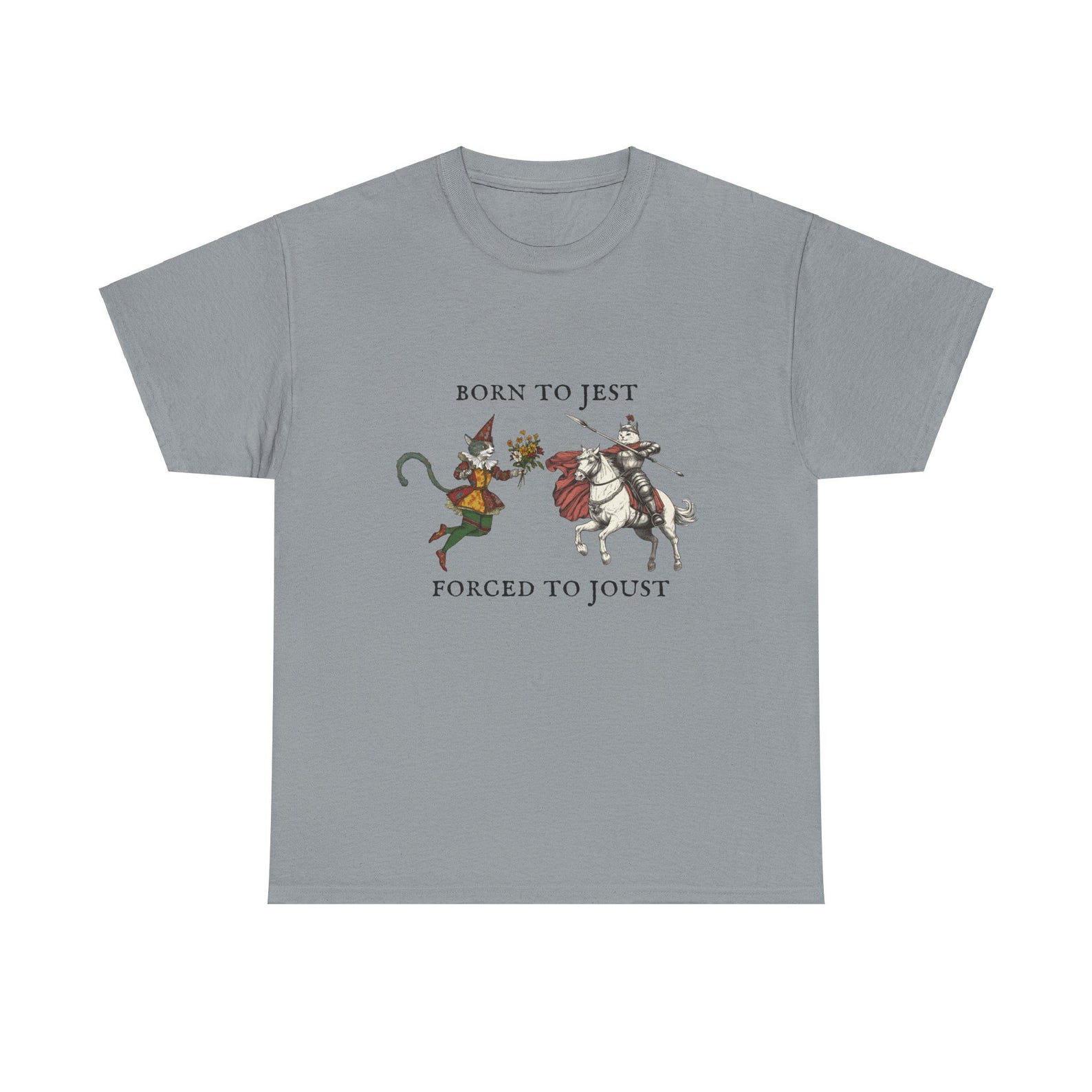 Cats Born to Jest Forced to Joust T-shirt, Funny Meme Tee, Medieval ...