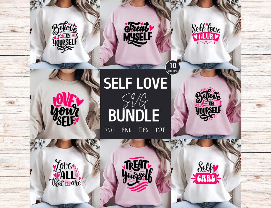 Self Love Svg Png Bundle, Self Love Club Png Svg, Inspirational Svg ...