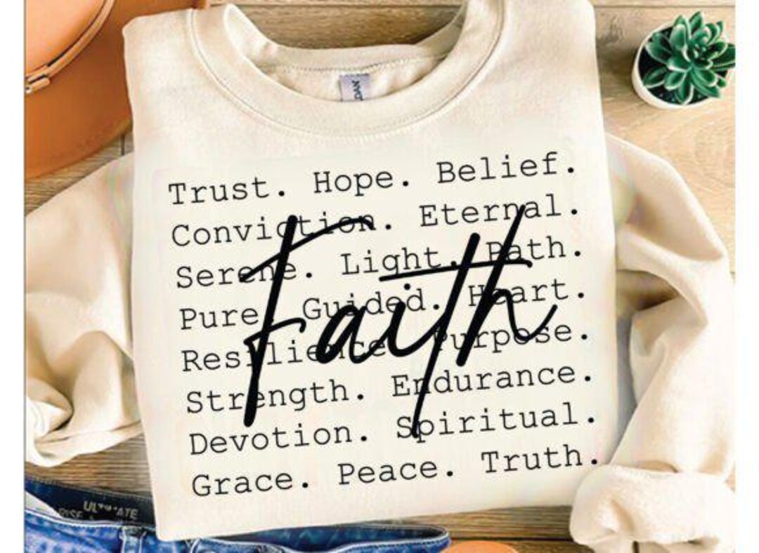 Faith Words SVG PNG, Inspirational Christian Shirt Design, Spiritual ...