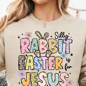 Silly Rabbit Easter Jesus PNG, Cute Easter Bunny Christian Sublimation ...