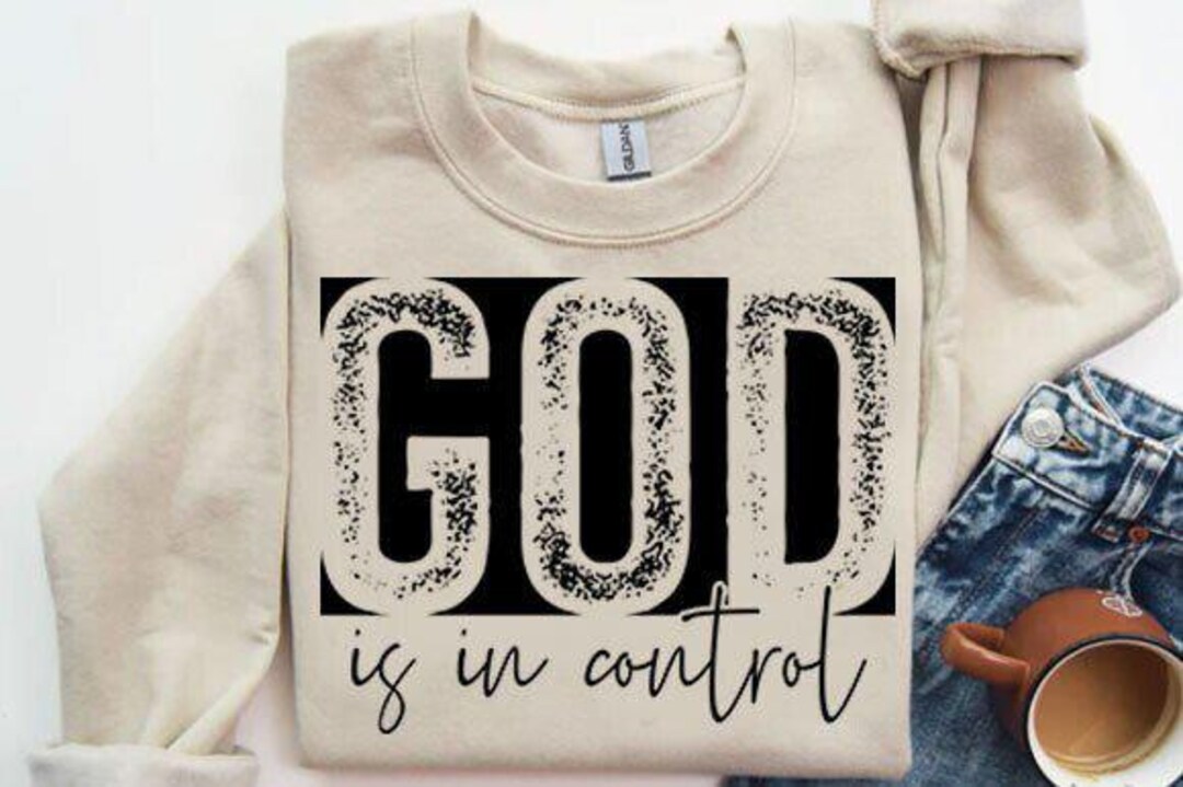 God is in Control SVG PNG Digital Download, Christian Religious Design ...