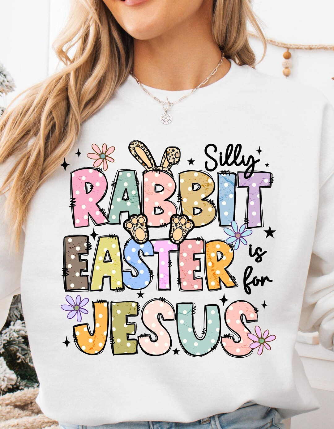 Silly Rabbit Easter Jesus PNG, Cute Easter Bunny Christian Sublimation, Easter Shirt Design ...