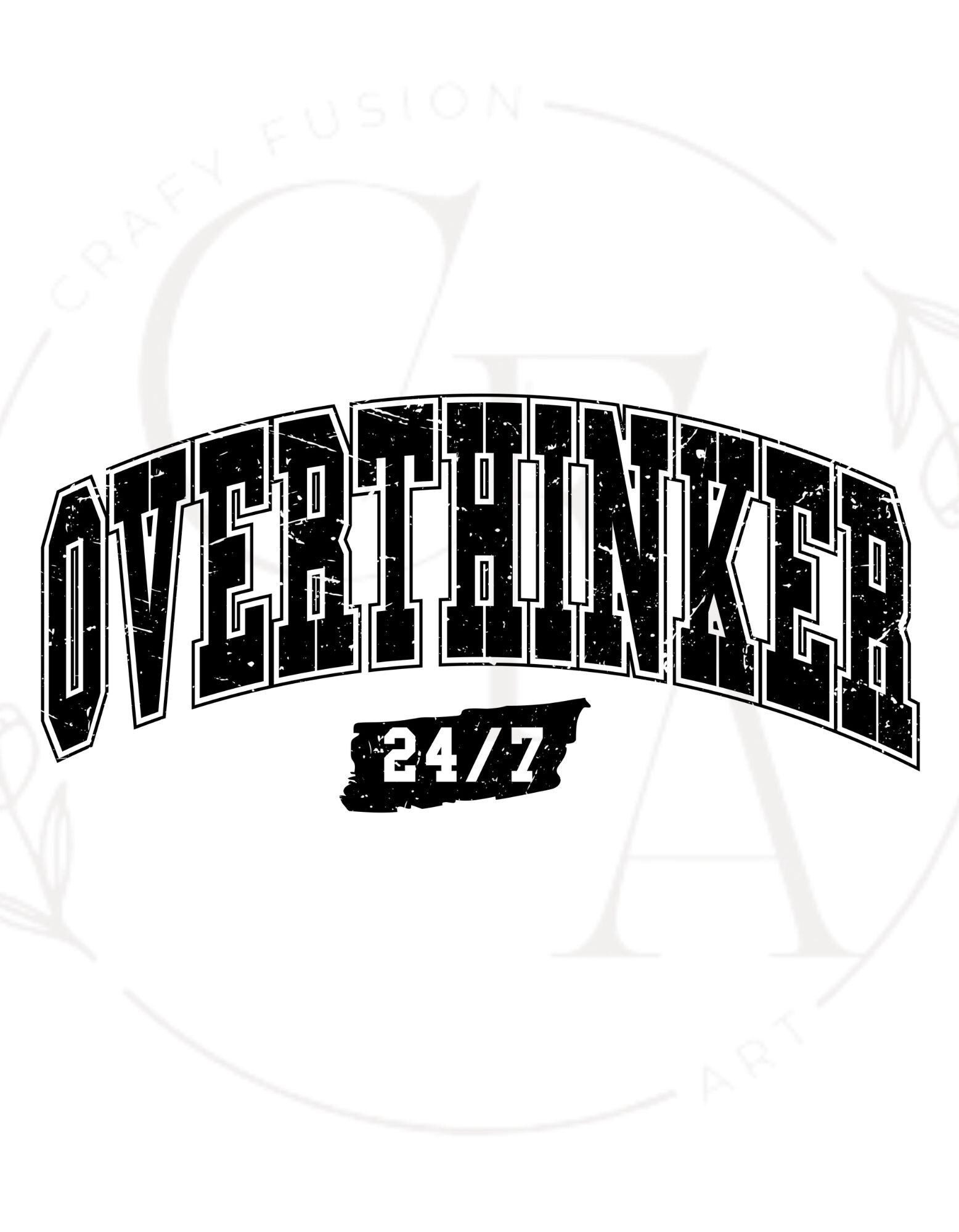 Professional Overthinker SVG PNG, Overthinker 24/7 Png SVG, Anxiety ...