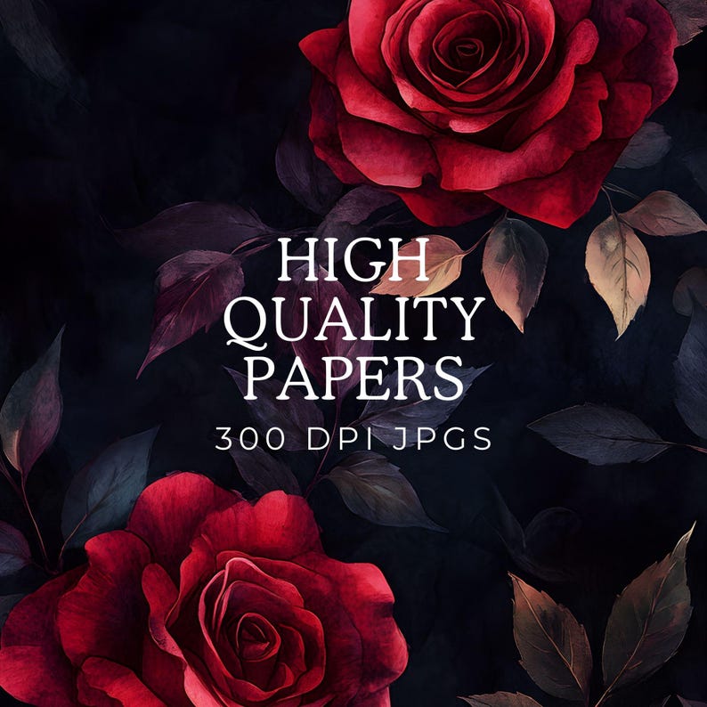 Gothic Florals Digital Pages, Dark Watercolor Roses Clipart Textures ...