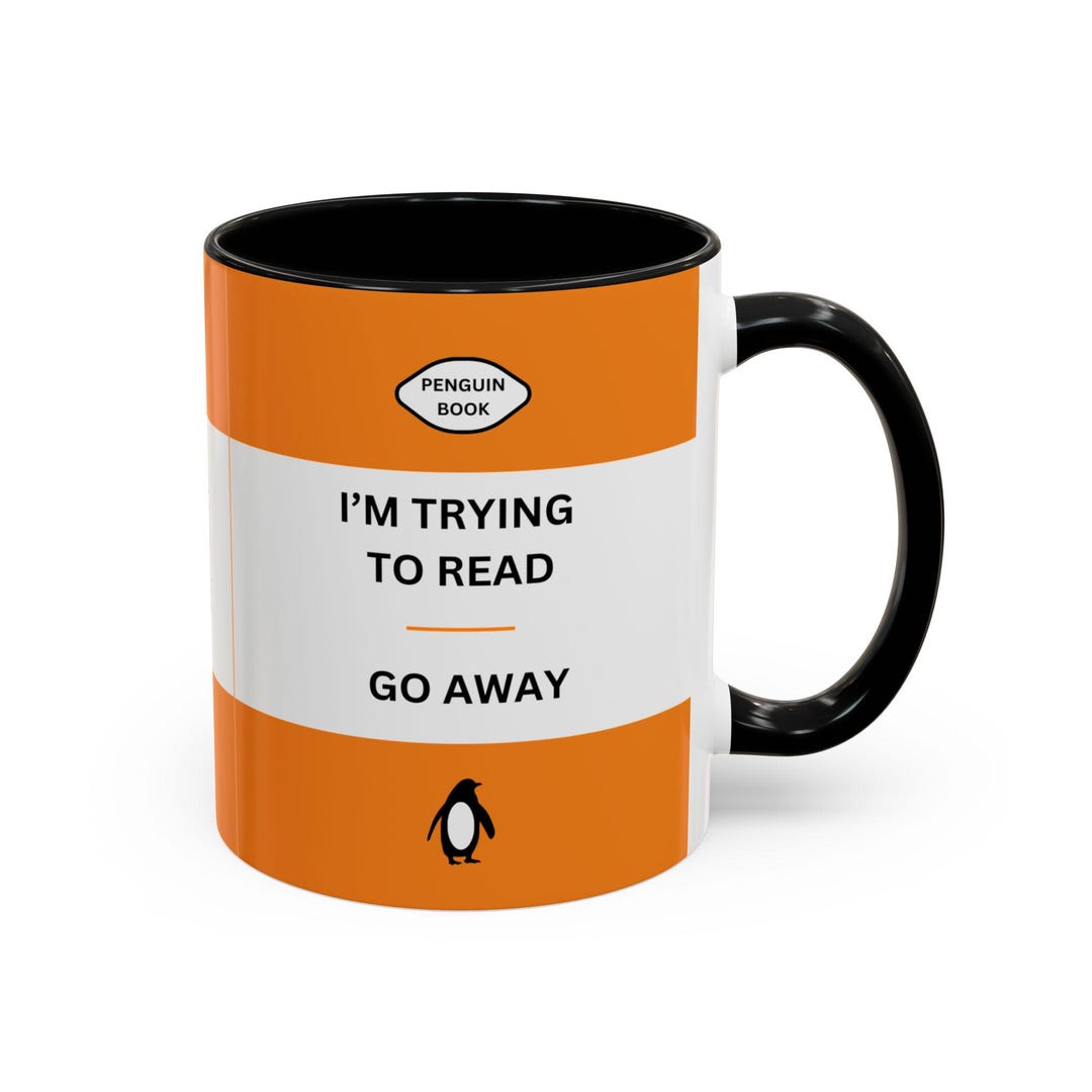 Funny Reading Mug Go Away, Im Busy Reading, Perfect Gift for Book ...