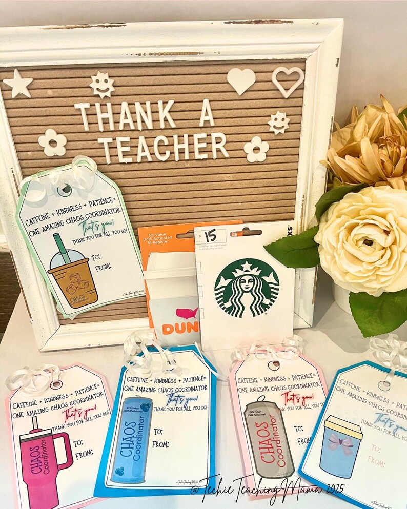 Teacher Appreciation Gift Tags – Caffeine + Kindness + Patience = One ...