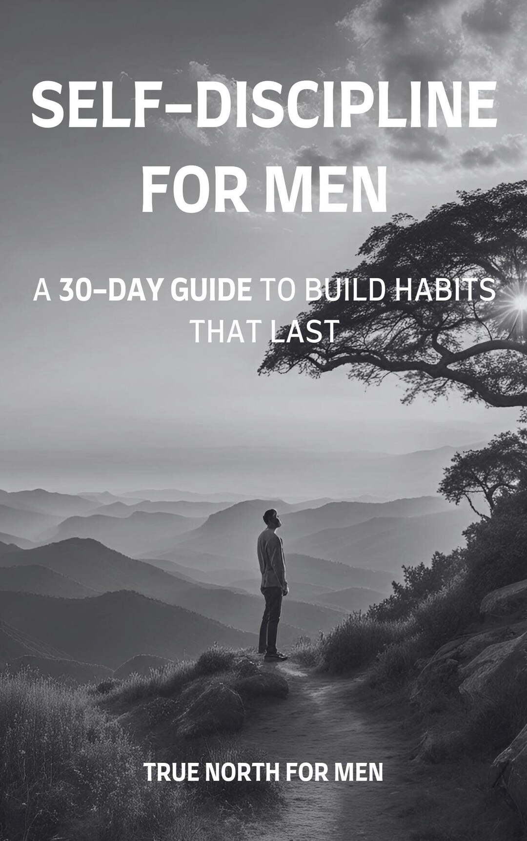 Self-discipline for Men: A 30-day Guide to Build Habits That Last - Etsy
