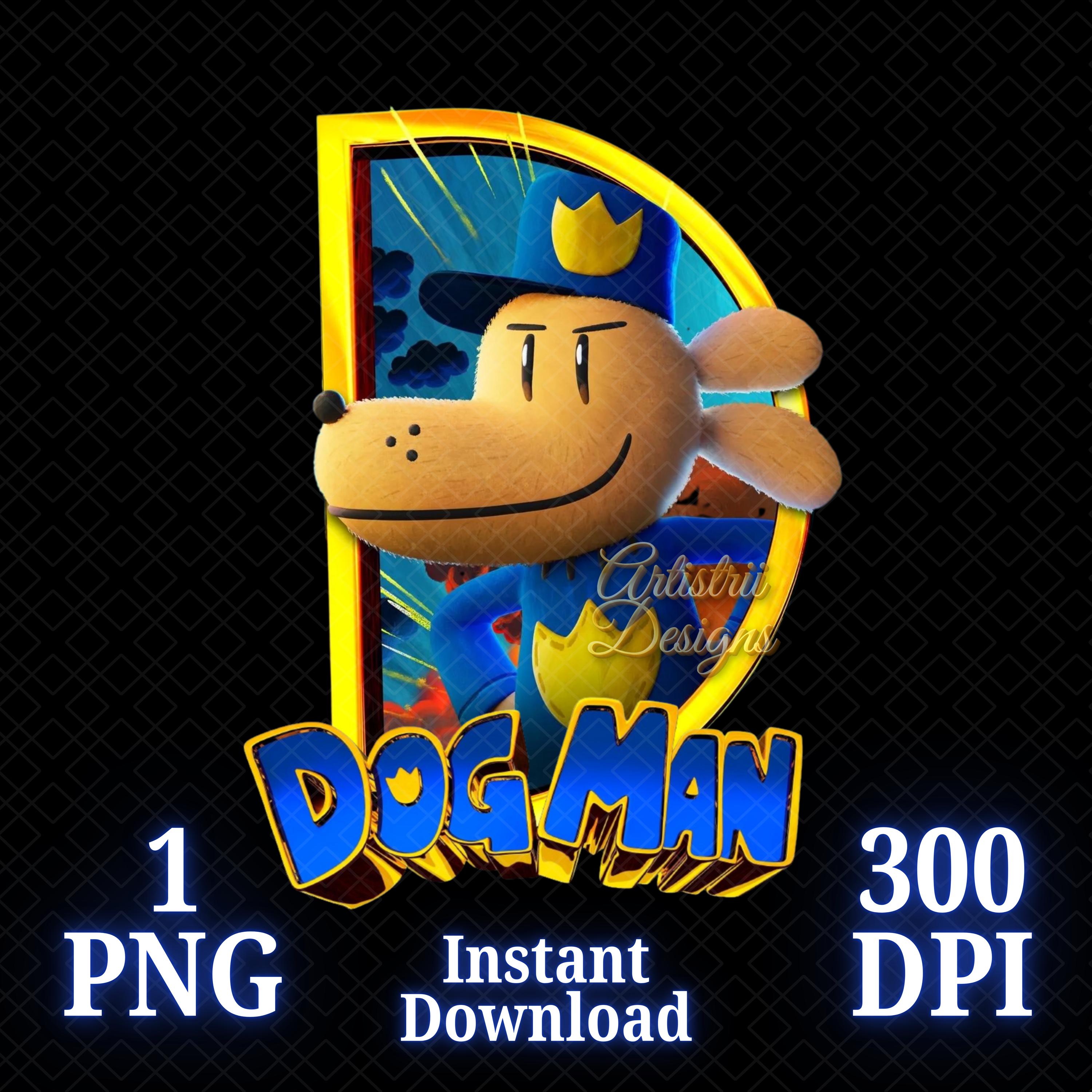 Dog Man PNG, Dog Man Movie PNG, Dog Man Shirt, Dogman 2025, High ...