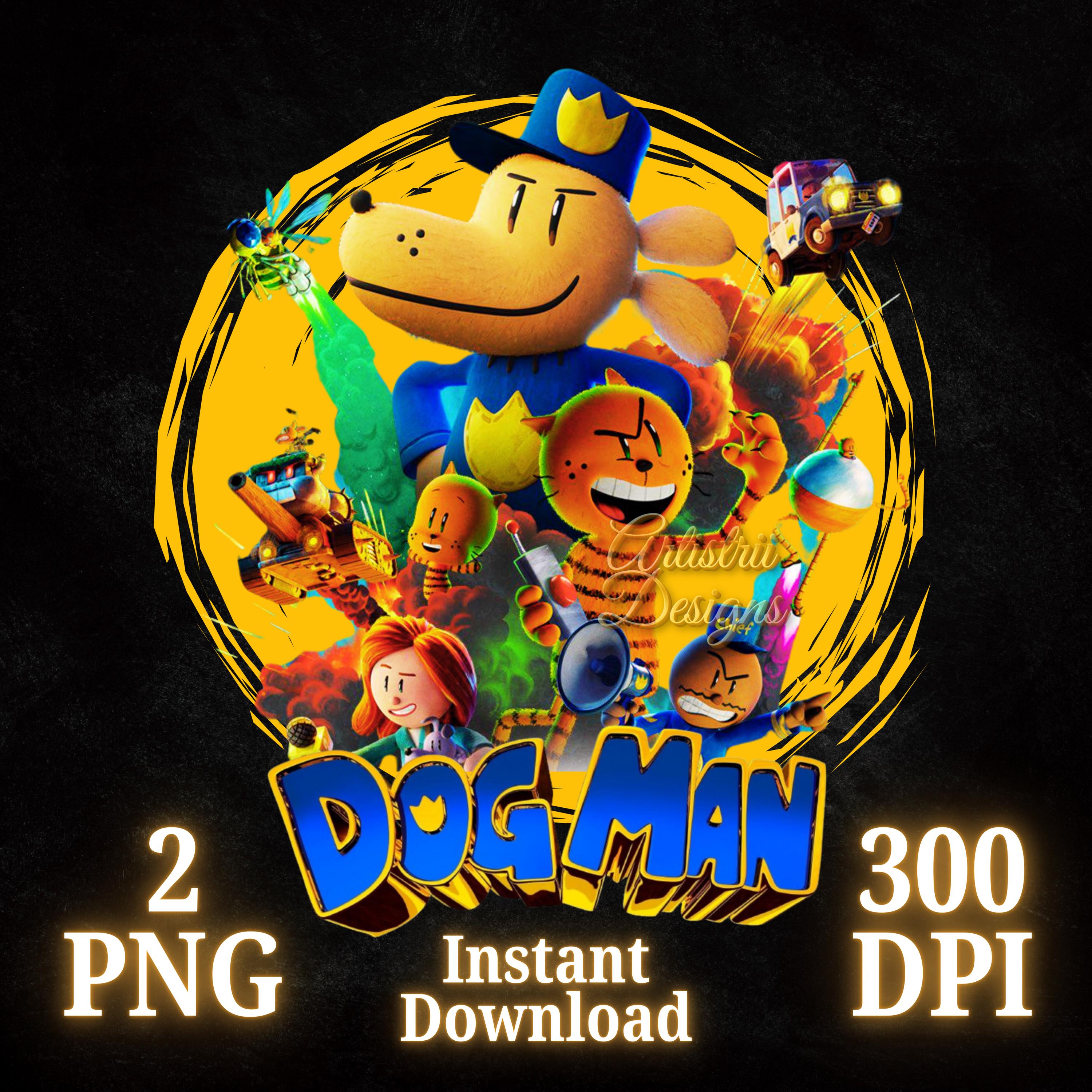 Dog Man PNG, Dog Man Movie PNG, Dog Man Shirt, Dogman 2025, High ...