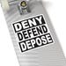 DENY DEFEND DEPOSE Decal Sticker - Etsy