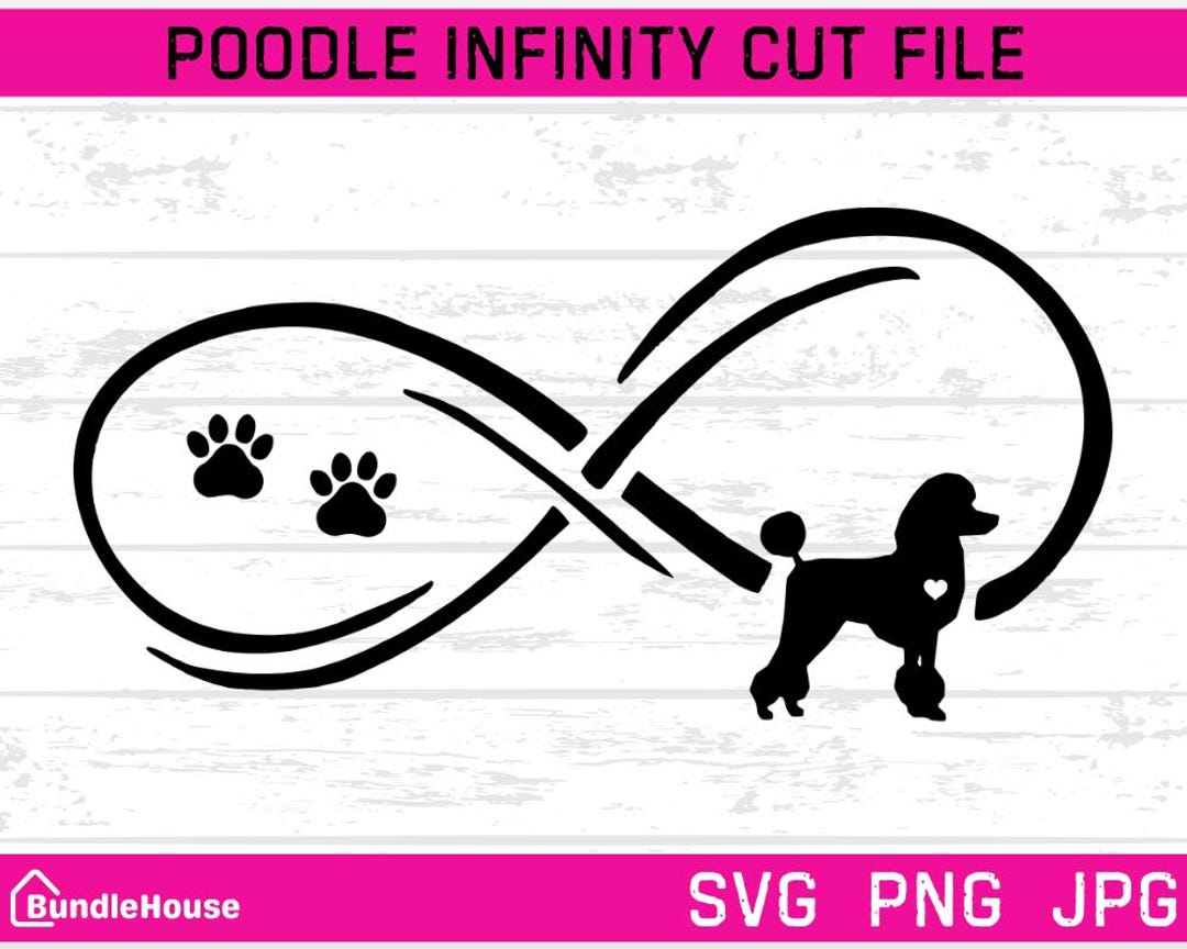 Poodle Infinity SVG, PNG, JPG, Dog Lover Svg, Poodle Svgs, Cavoodle ...