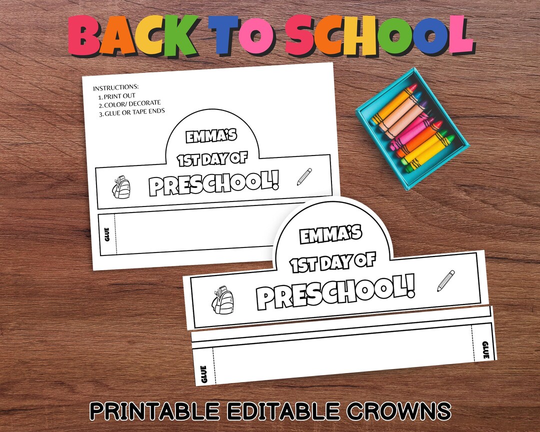 Back to School Crown First Day School Editable Printable, First Day ...