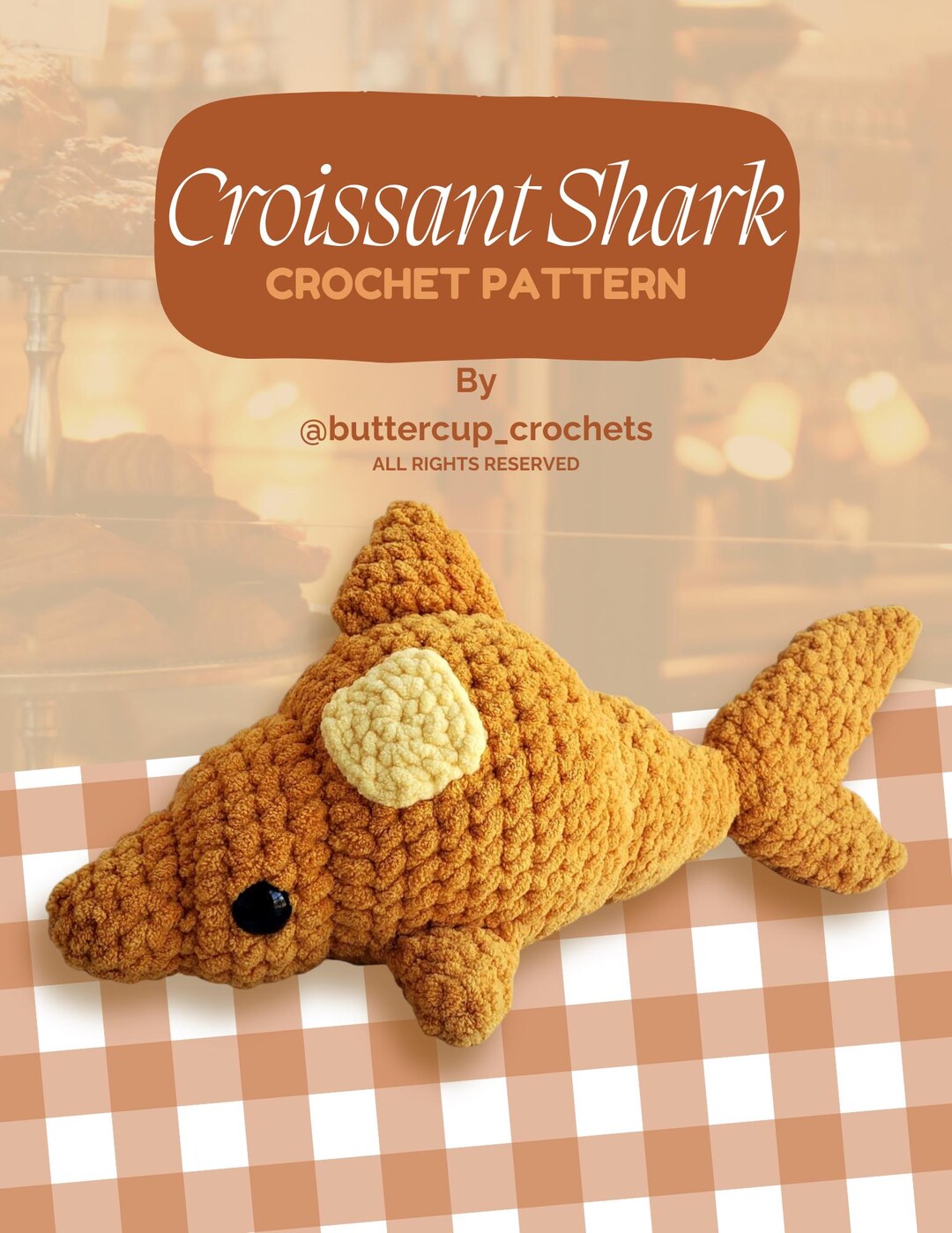 Croissant Shark (crochet Pattern ONLY) | Buttercupcrochets | Food ...