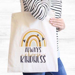 CHOOSE KINDNESS Tote Bag, Encouraging Gifts, Kindness Matters, Rainbow ...