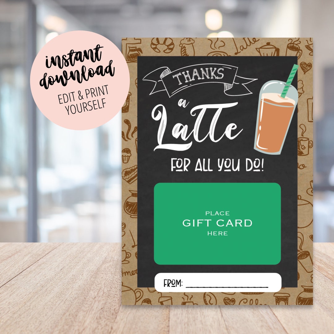 Printable Coffee Gift Card Holder, Thanks a Latte Instant Download ...