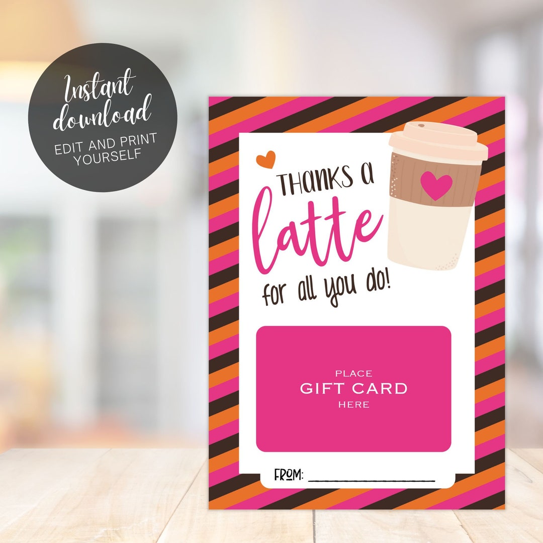 Coffee Gift Card Holder Printable Thanks a Latte Instant Download ...