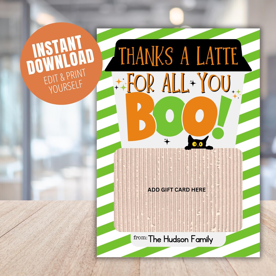 Halloween Gift Card Holder Printable Thanks a Latte for All You Boo ...